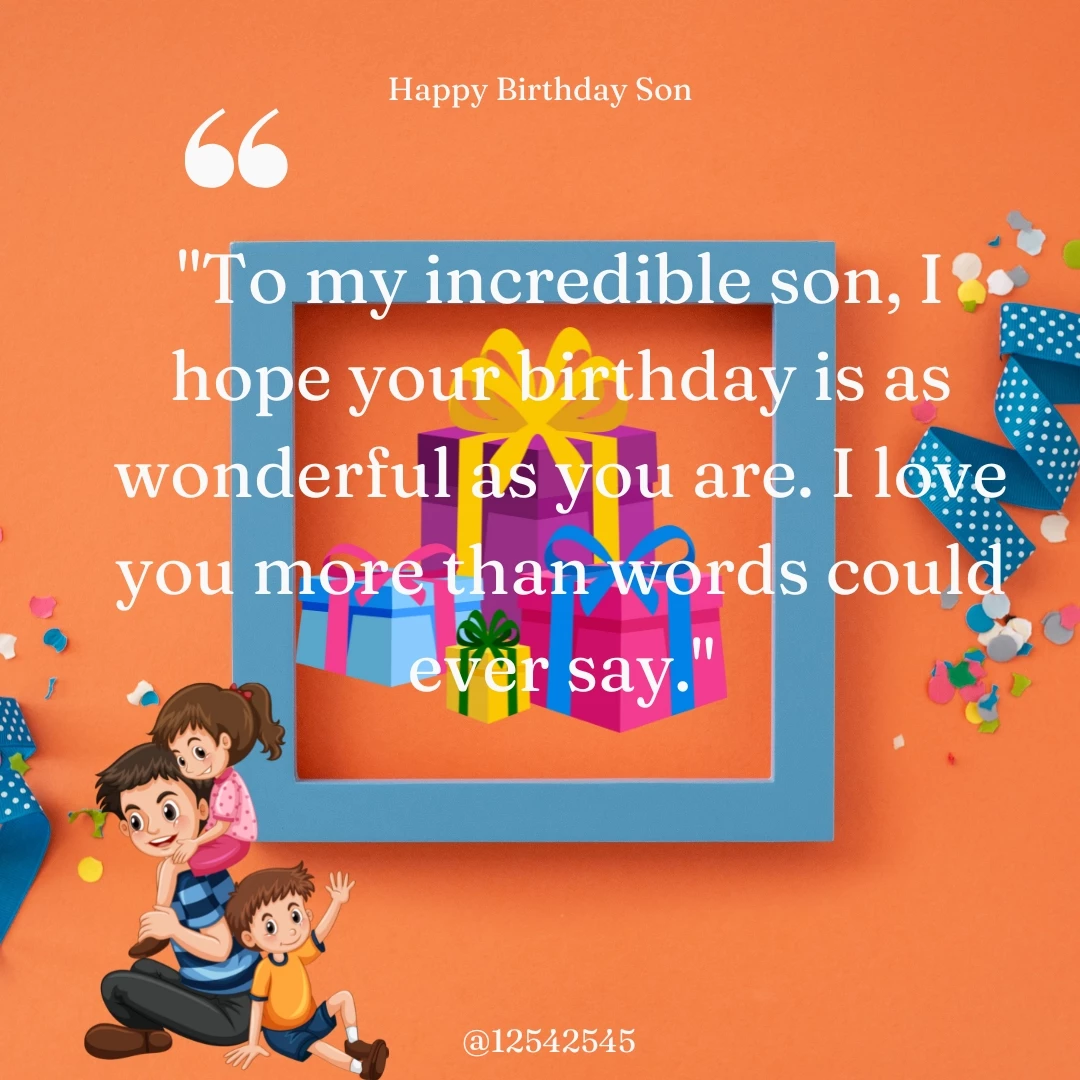 Heart Touching Birthday Quotes For Son From Parents Mother Or Father